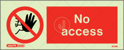 No Access - Prohibition Signs | Jalite Group
