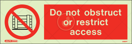 Do not obstruct or restrict access - Prohibition Sign | Jalite Group