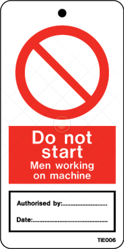 Tie tag Do not start men working on machine | Jalite Group